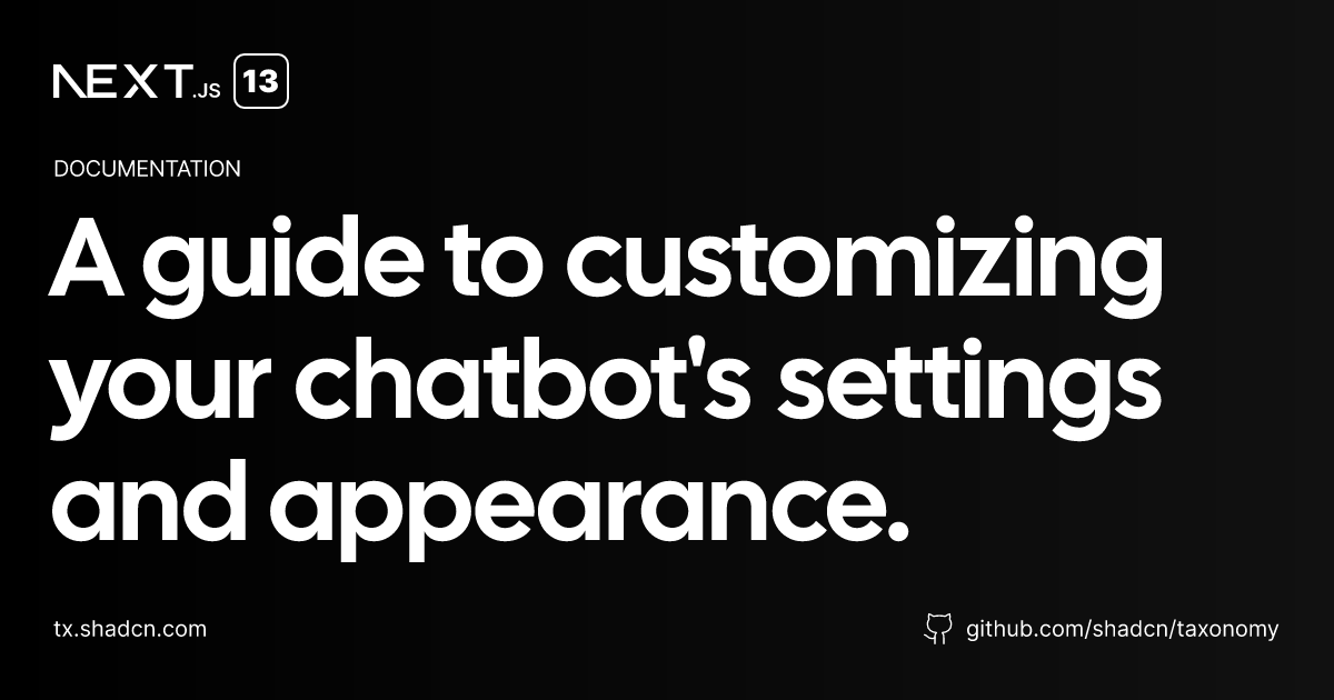 Customizing Your Chatbot